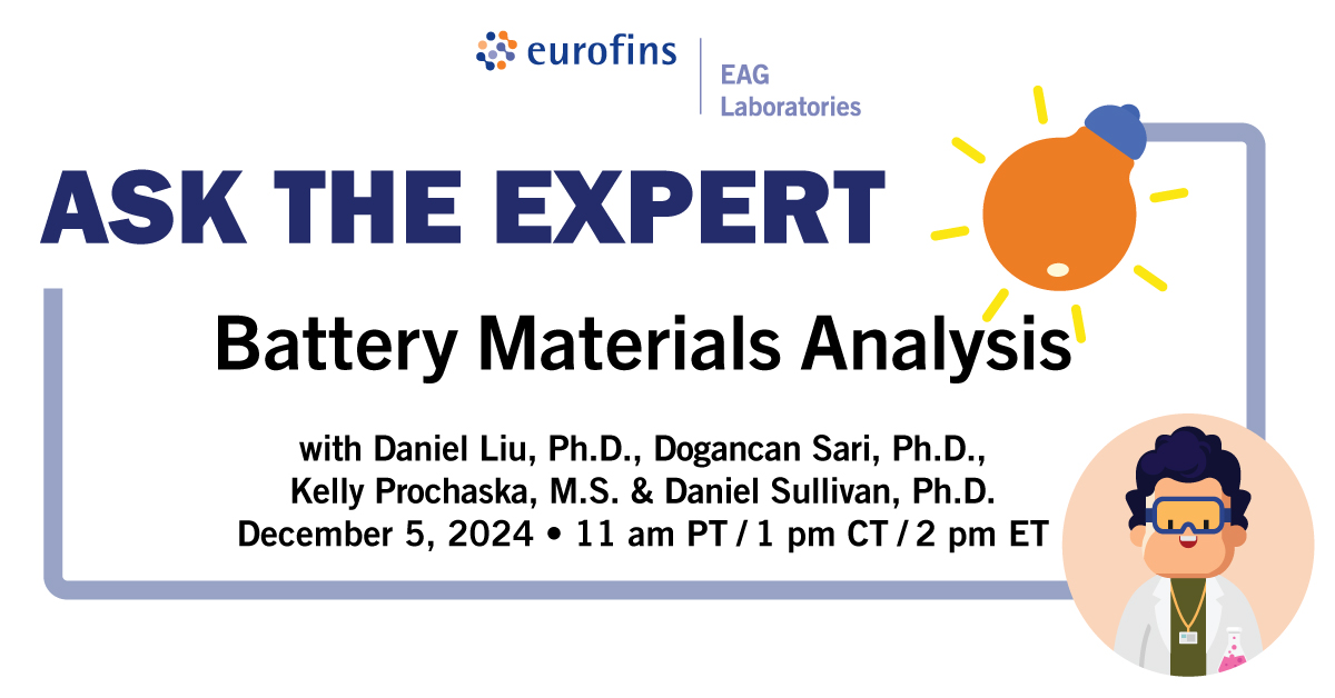 Ask the Expert: Battery Materials Analysis - EAG Laboratories
