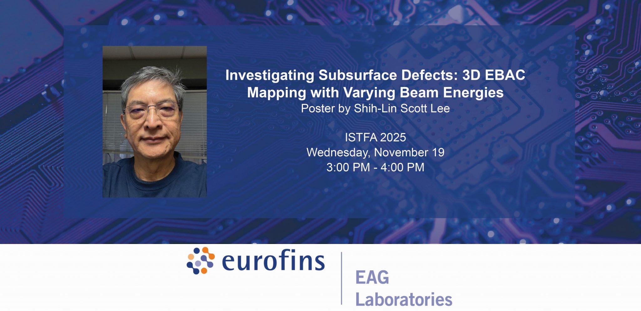 ISTFA 2025: Investigating Subsurface Defects: 3D EBAC Mapping with Varying Beam Energies - EAG ...